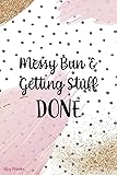 Messy Bun and Getting Stuff Done: Large SOFTBACK Composition Notebook ...