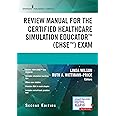 Review Manual for the Certified Healthcare Simulation Educator Exam ...