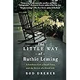 The Little Way of Ruthie Leming: Dreher, Rod: 9781455521890: Amazon.com ...
