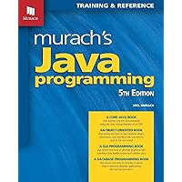Murach's Java Programming (6th Edition): Joel Murach: 9781943872879 ...