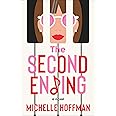 The Second Ending: A Novel: Hoffman, Michelle: 9780593599136: Amazon ...
