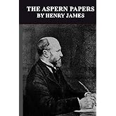 The Aspern Papers: James, Henry: 9781619493209: Amazon.com: Books