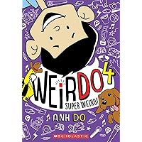 Extra Weird! (WeirDo #3) (3): Do, Anh: 9781338305623: Amazon.com: Books