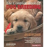 The Dog Breeder's Guide to Successful Breeding and Health Management ...