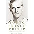 Prince Philip: The Turbulent Early Life of the Man Who Married Queen ...