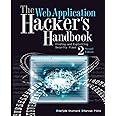 The Web Application Hacker's Handbook: Finding and Exploiting Security Flaws: Stuttard, Dafydd ...