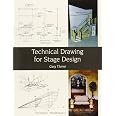 Technical Drawing for Stage Design: Thorne, Gary: 9781847971517: Amazon ...