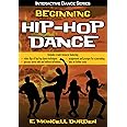 Amazon.com: Beginning Hip-Hop Dance (Interactive Dance Series ...