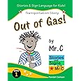 Amazon.com: Out of Gas!: Transportation Story (ASL Sign Language Signs ...