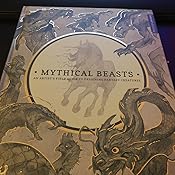 Mythical Beasts: An Artist's Field Guide to Designing Fantasy Creatures ...