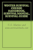 Amazon.com: U.S. Army Survival Manual FM 21-76 eBook: Army, Department ...