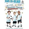 Amazon.com: My First Soccer Game: 9781481461856: Capucilli, Alyssa ...