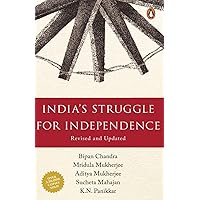 India's Struggle for Independence: Chandra, Bipan: 9780140107814: Amazon.com: Books