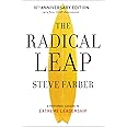 The Radical Leap: Cultivate Love, Generate Energy, Inspire Audacity ...