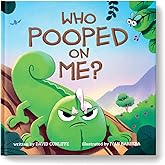 Who Pooped on Me?: Cunliffe, David, Barrera, Ivan: 9780997567373 ...