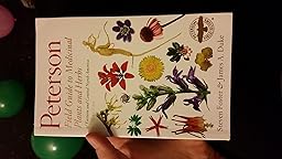 Peterson Field Guide to Medicinal Plants and Herbs of Eastern and ...
