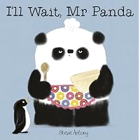 Please, Mr. Panda (Board Book): Antony, Steve, Antony, Steve ...