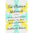 Amazon.com: The Human Network: How Your Social Position Determines Your ...