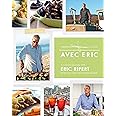 Avec Eric: Ripert, Eric: 9780470889350: Amazon.com: Books