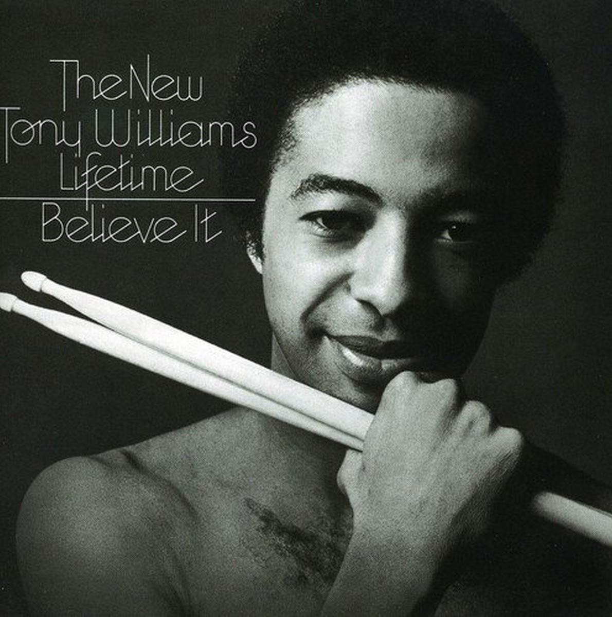 Believe It: Multi-Artistes, The New Tony Williams Lifetime: Amazon.fr ...