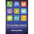 Intellectual Privacy: Rethinking Civil Liberties in the Digital Age ...
