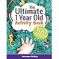 The Ultimate 1 Year Old Activity Book: 100 Fun Developmental and ...