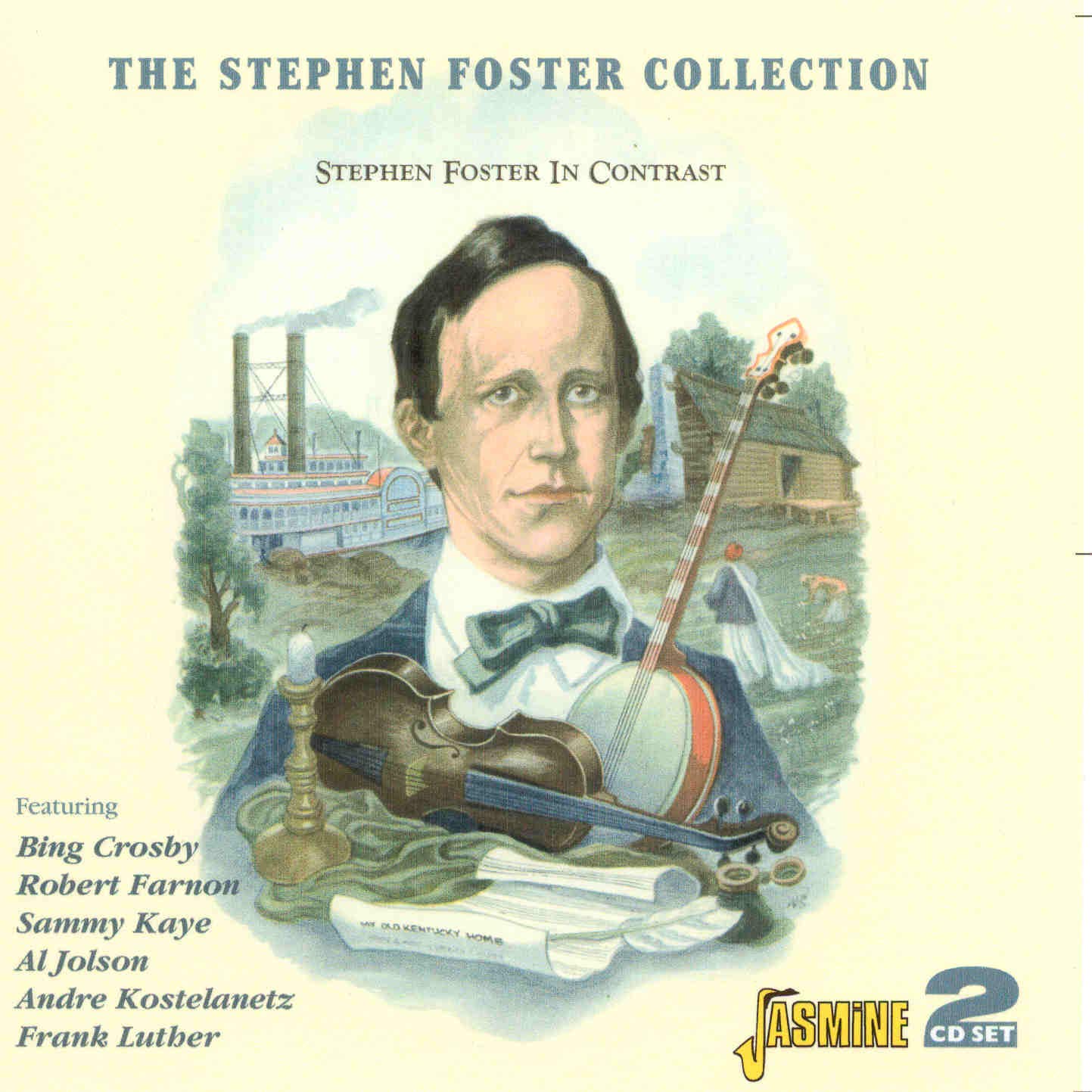 Various Artists - The Stephen Foster Collection - Stephen Foster In ...