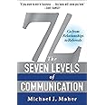 7L: The Seven Levels of Communication: Go From Relationships to ...