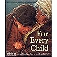 For Every Child: Various: 9780099408659: Books - Amazon.ca