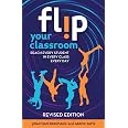 Amazon.com: Flip Your Classroom, Revised Edition: Reach Every Student ...