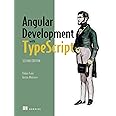 Angular Development with TypeScript: Fain, Yakov, Moiseev, Anton: 9781617295348: Amazon.com: Books