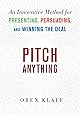 Pitch Anything: An Innovative Method for Presenting, Persuading, and ...