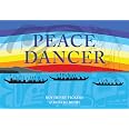 Peace Dancer: Vickers, Roy Henry, Budd, Robert, Vickers, Roy Henry ...