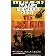 Amazon.com: Last Run: A Novel: 9780345365637: Scott, Leonard B.: Books