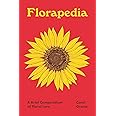 Florapedia: A Brief Compendium of Floral Lore (Pedia Books): Gracie ...