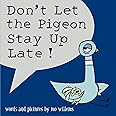 Amazon.com: Don't Let the Pigeon Stay Up Late!: 9780786837465: Willems ...
