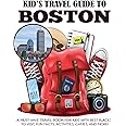 Kid's Travel Guide to Boston (Kids' Travel Books): Grady, Julie ...
