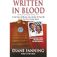 Written in Blood: Fanning, Diane: 9781250102201: Amazon.com: Books
