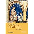 Amazon.com: A History of the Spanish Language: 9780521011846: Penny ...