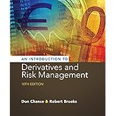 Introduction to Derivatives and Risk Management, 10TH EDITION: Don M ...