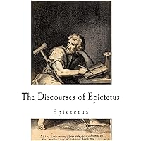 The Discourses of Epictetus: Epictetus: Epictetus, Arrian, Long, George ...