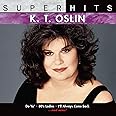K.T. Oslin - Super Hits - Amazon.com Music