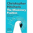 The Missionary Position: Mother Teresa in Theory and Practice: Hitchens ...