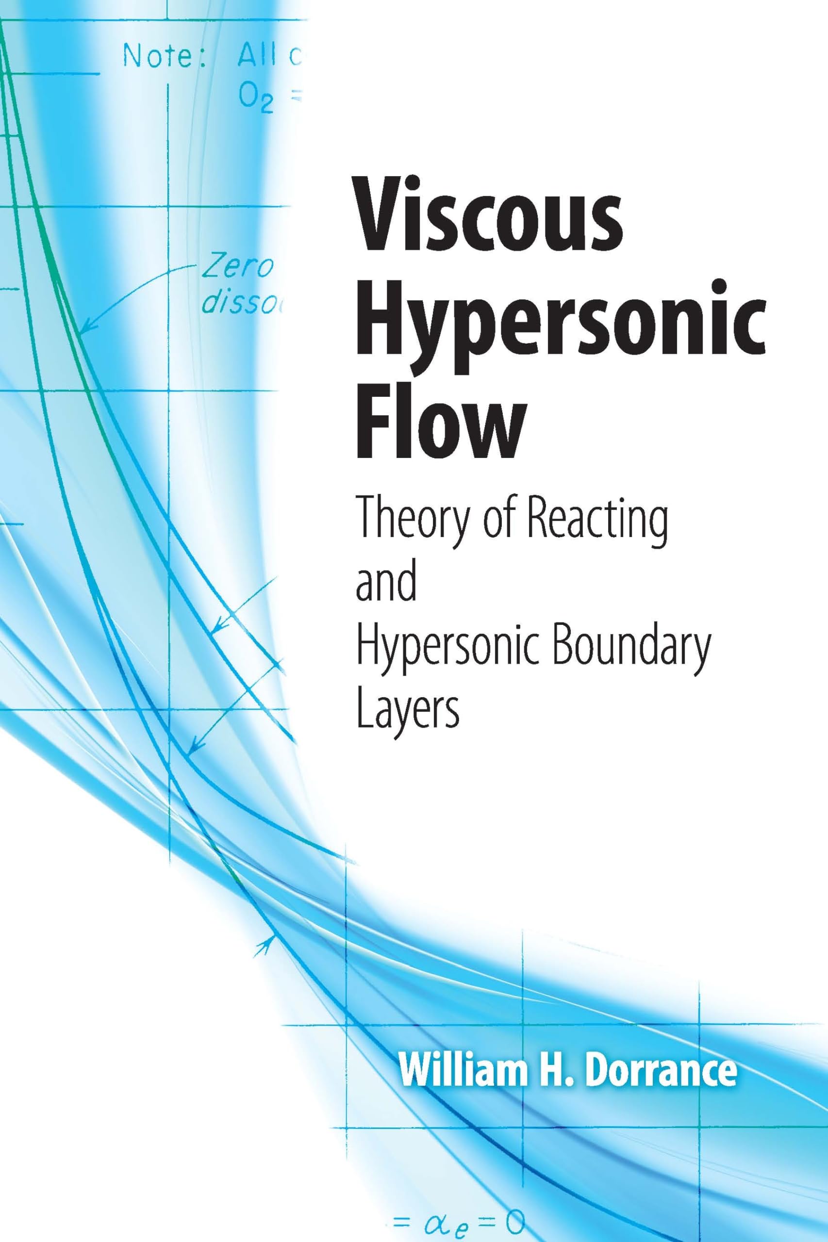 Mua Viscous Hypersonic Flow: Theory of Reacting and Hypersonic Boundary ...