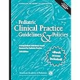 Pediatric Clinical Practice Guidelines & Policies: A Compendium of ...