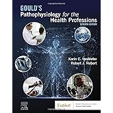 Gould's Pathophysiology for the Health Professions: 9780323414425 ...