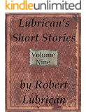 Lubrican's Short Stories - Volume One (Short Story Collection by ...