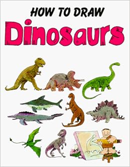 How to Draw Dinosaurs (How to Draw): Laplaca: 9780893754969: Amazon.com ...