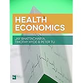 The Oxford Handbook of Health Economics (Oxford Handbooks ...