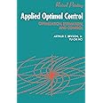 Applied Optimal Control: Arthur E. Bryson, Jr., Yu-Chi Ho: 9780891162285: Amazon.com: Books